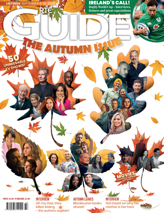 RTÉ Guide 4 Sept 23 - RTÉ Guide